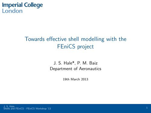 Towards effective shell modelling with the FEniCS project