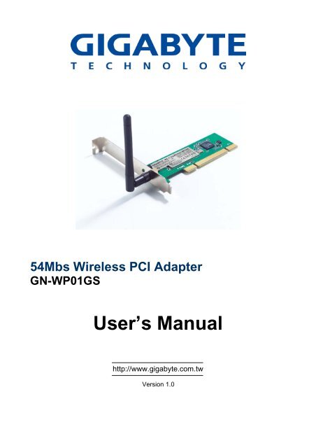 54Mbs Wireless PCI Adapter GN-WP01GS User's Manual - GIGABYTE
