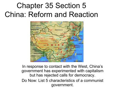 Chapter 35 Section 5 China: Reform and Reaction