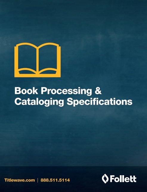 Book Processing & cataloging Specifications Form - Follett Library ...