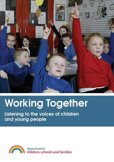 Working together - listening to the voices of children and young people