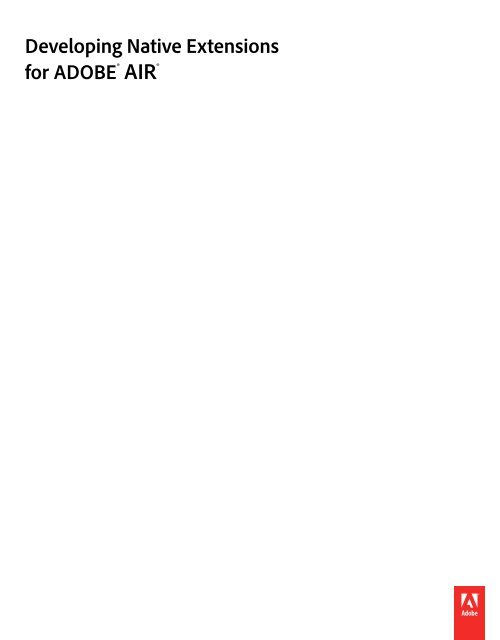 Developing Native Extensions for ADOBE AIR