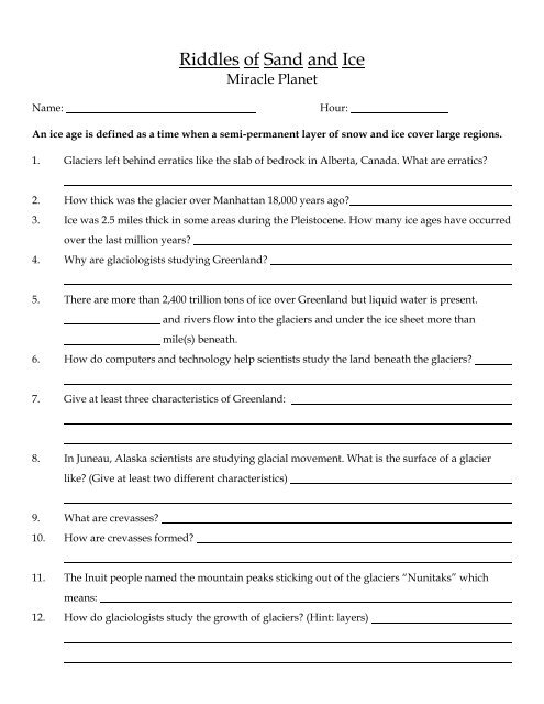 Riddles of Sand and Ice