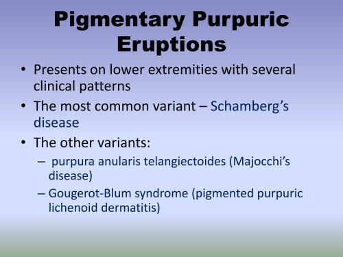 Pigmentary Purpuric Erupt