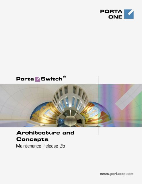 PortaSwitch: Architecture and Concepts - PortaOne