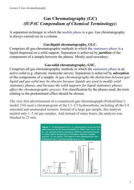 Gas Chromatography (GC) (IUPAC Compendium of Chemical Terminology):