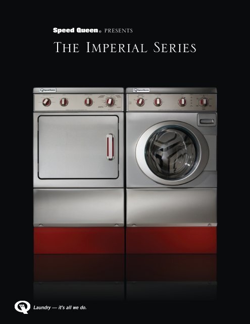 The Imperial Series - Speed Queen