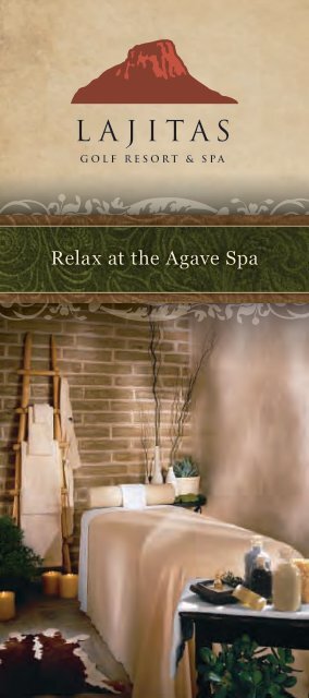 Relax at the Agave Spa - Lajitas Golf Resort and Spa