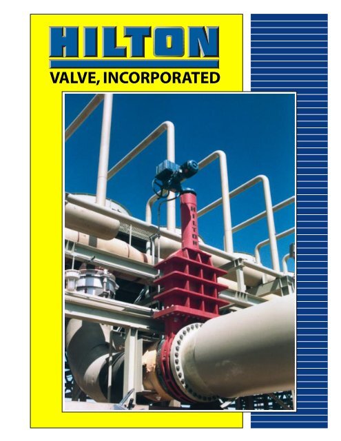 Hilton knife gate valves - Bay Port Valve & Fitting