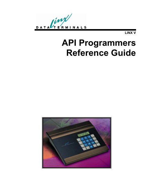 Api Programmers Reference Guide Linx Data Terminals