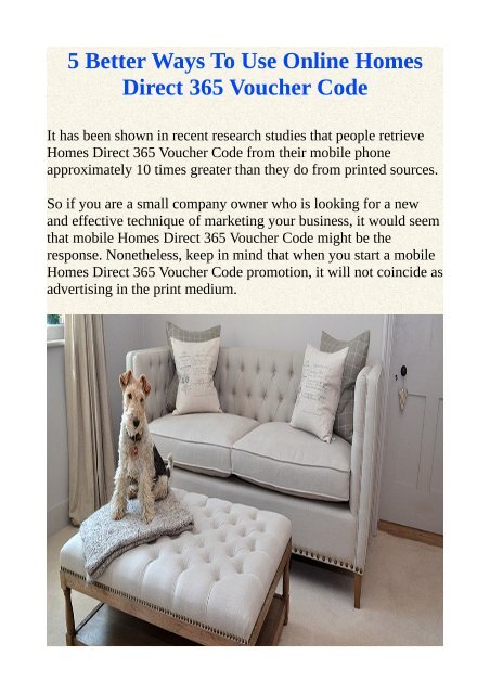 5 Better Ways To Use Online Homes Direct 365 Voucher Code