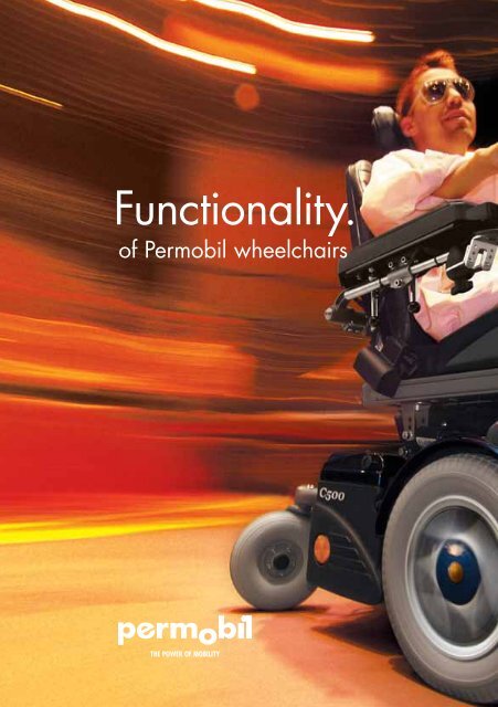 Functionality. - Permobil