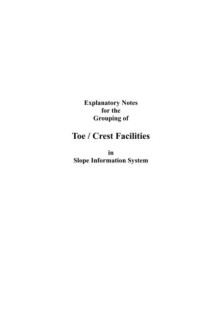 Explanatory Notes for the Grouping of Toe / Crest Facilities