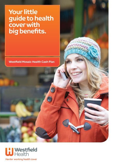 Your little guide to health cover with big benefits.