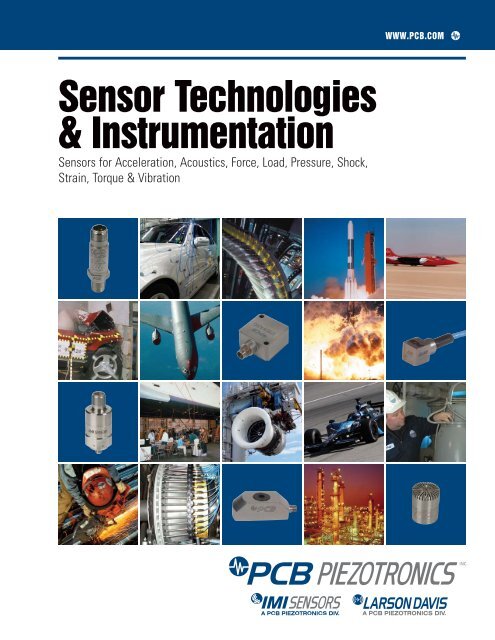 Sensor Technologies & Instrumentation ... - PCB Piezotronics