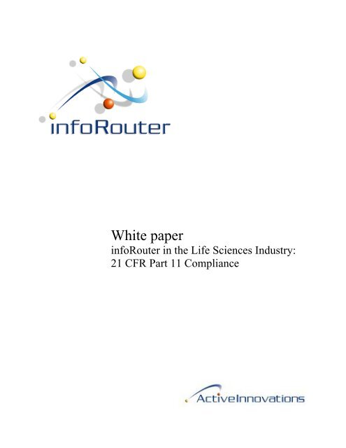 infoRouter 21 CFR Part 11 Compliance