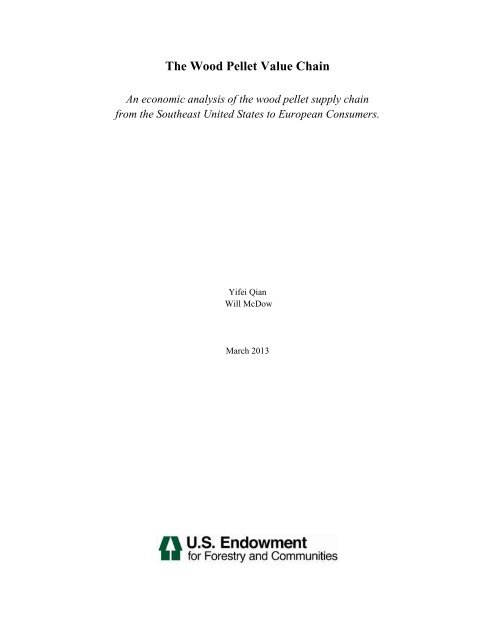 The Wood Pellet Value Chain - US Endowment for Forestry ...