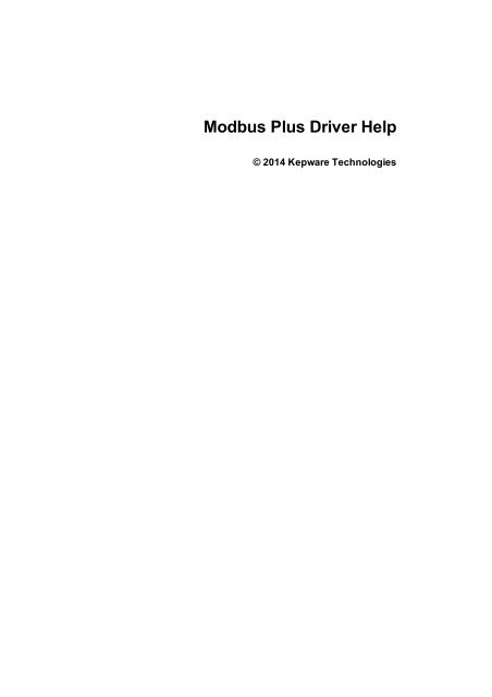 Modbus Plus Driver Help - Kepware Technologies