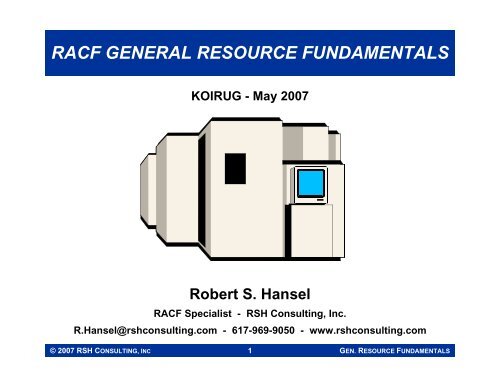RACF General Resources Fundamentals - RSH Consulting, Inc.