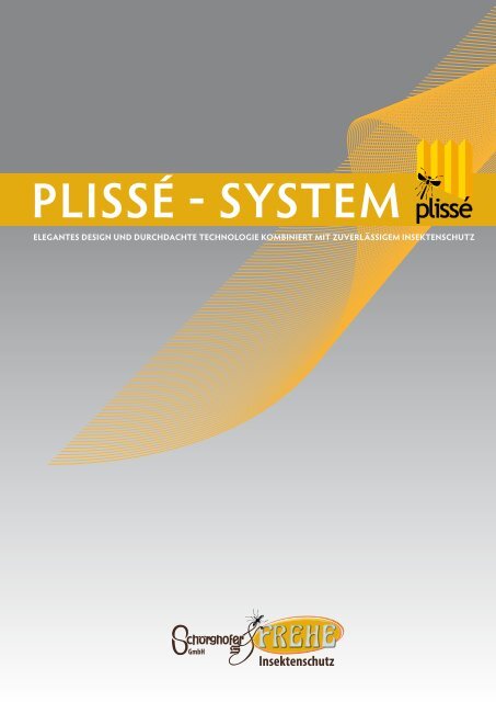Plissé - system