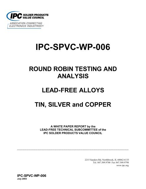 IPC-SPVC-WP-006 ROUND ROBIN TESTING AND ANALYSIS ...