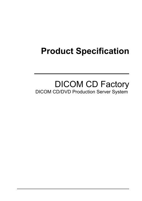 Dicom CD Factory Specifications - Quazar Software GmbH