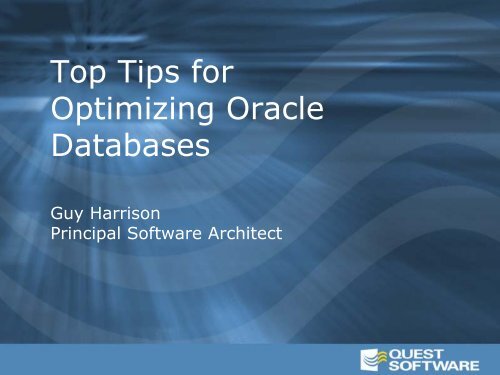 Tuning your applications with the Quest Central ... - Quest Software