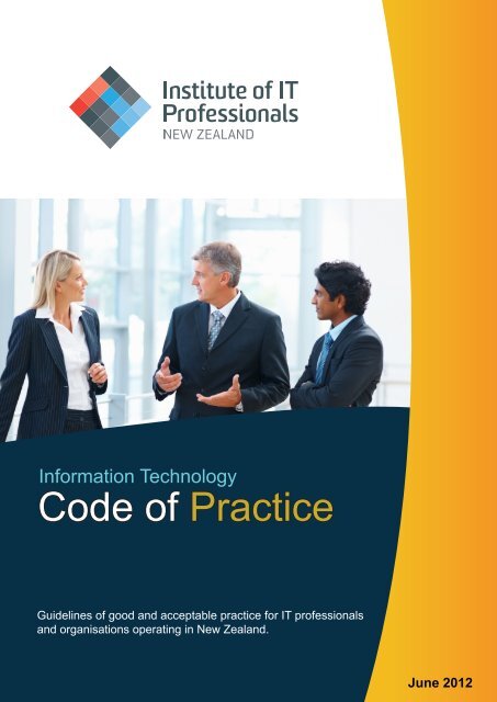 IITP Code of Practice (PDF) - Institute of IT Professionals New Zealand