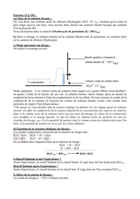 Exercice 15 p 154 : a) Choix de la solution titrante : On veut doser ...