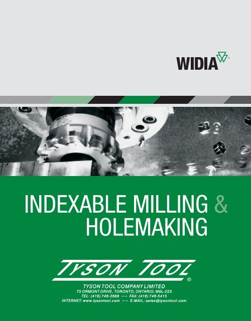 INDEXABLE MILLING & HOLEMAKING - Tyson Tool Company Limited