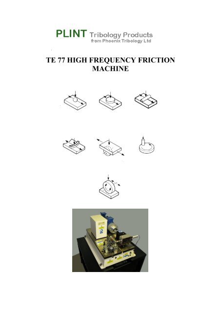 te 77 high frequency friction machine - Phoenix Tribology Ltd