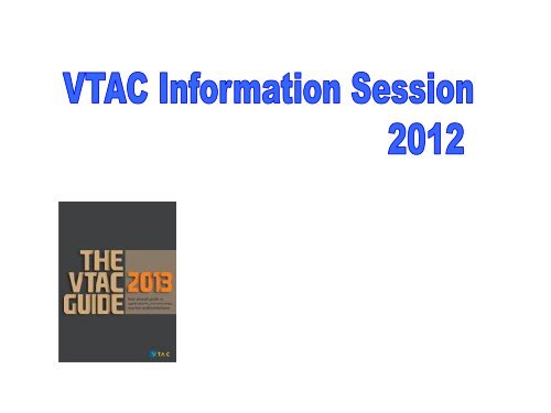 What is VTAC?