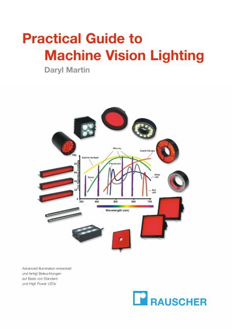 Practical Guide to Machine Vision Lighting Daryl Martin