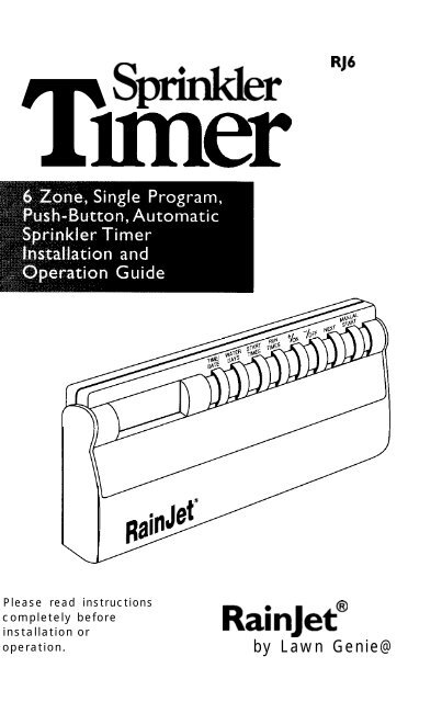 RainJet Hydro-Rain RJ-6 Controller Owner's Manual - Irrigation Direct RainJet Hydro-Rain RJ-6 Controller Owner's Manual - Irrigation Direct