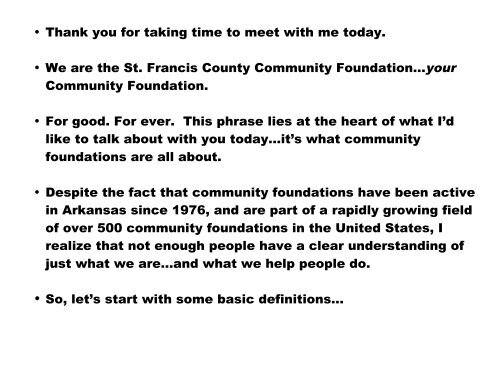 â ¢ Thank you for taking time to meet with me today. â ¢ We are the St ...