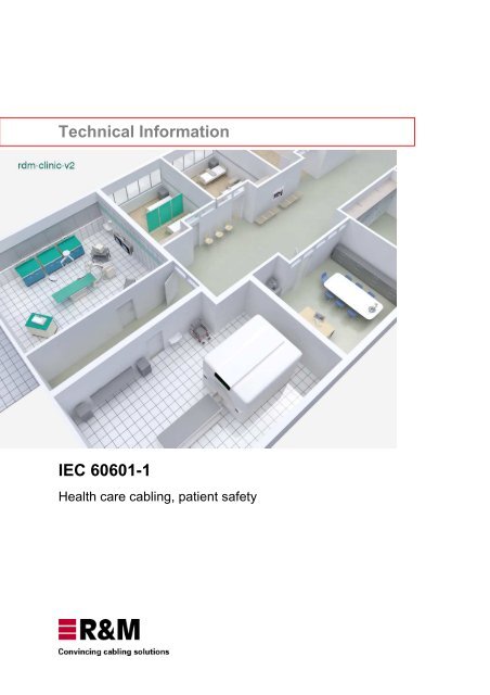 Technical Information IEC 60601-1 - R&M