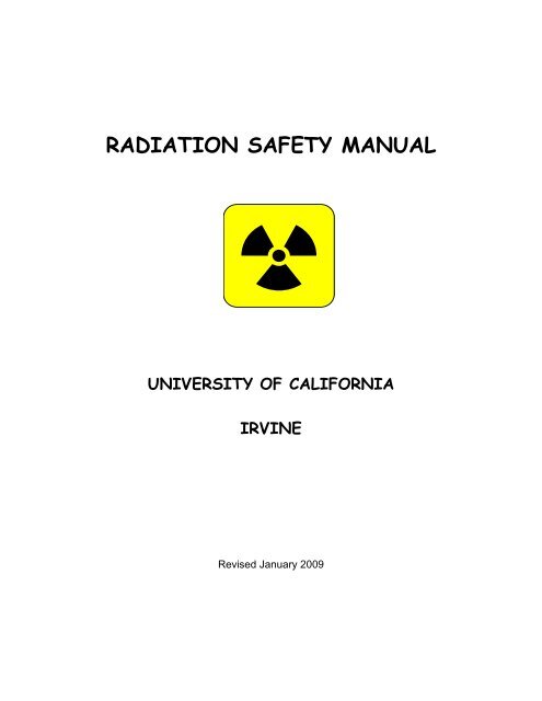RADIATION SAFETY MANUAL - UCI Environmental Health & Safety ...