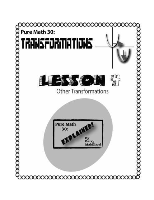 PM30 - Transformations Lesson 4 - Pure Math 30: Explained!