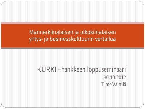 Timo Välttilä, Raute Oy (KURKI-Diploman opiskelija) - Kurki-hanke