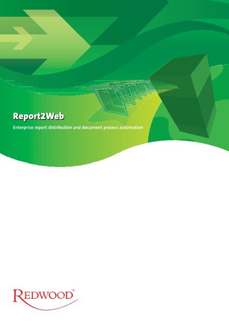 Report2Web Overview - Redwood Software