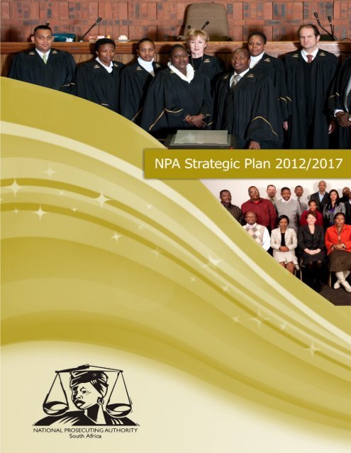 NPA Strategic Plan 2012 - 2017 - National Prosecuting Authority