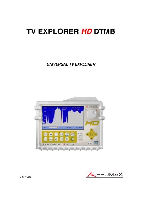 TV Explorer HD DTMB (3 MB) Instruction manual (English). - Promax
