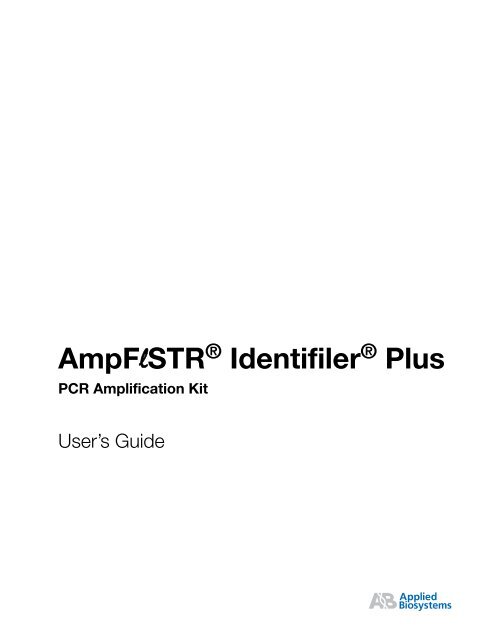 AmpFlSTR® Identifiler® Plus PCR Amplification Kit ... - Invitrogen