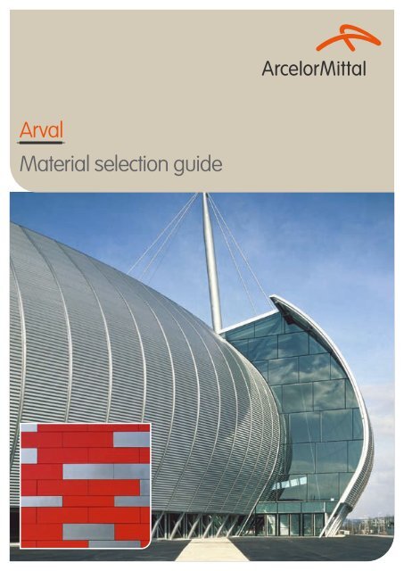 Arval Material selection guide - ArcelorMittal