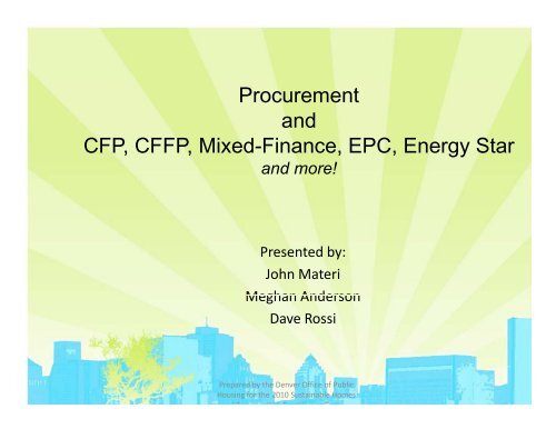 Procurement and CFP, CFFP, Mixed-Finance, EPC, Energy Star - HUD