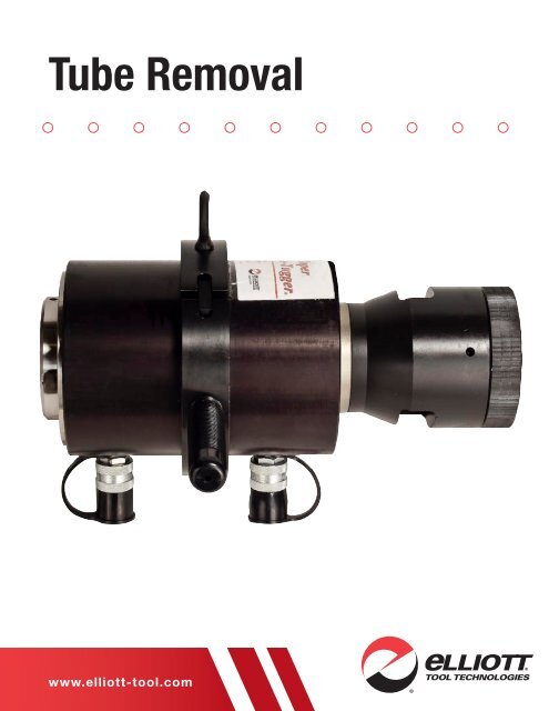 Tube Removal - Elliott Tool Technologies