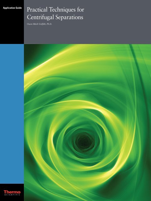Prac tical Techniques for Centrifugal Separations - Thermo Fisher