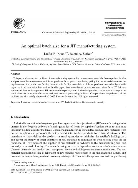 An optimal batch size for a JIT manufacturing system