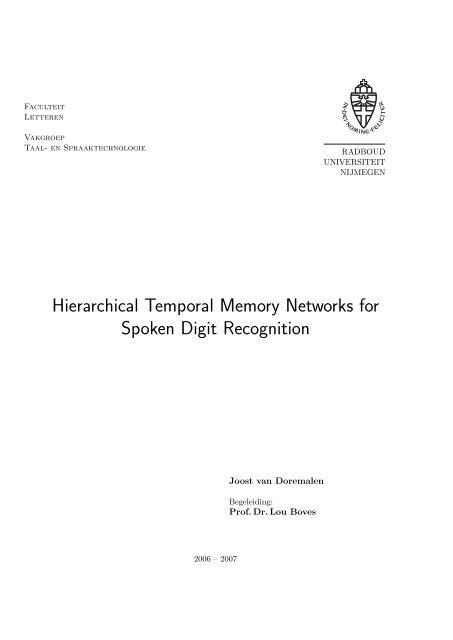 Hierarchical Temporal Memory Networks for Spoken Digit Recognition