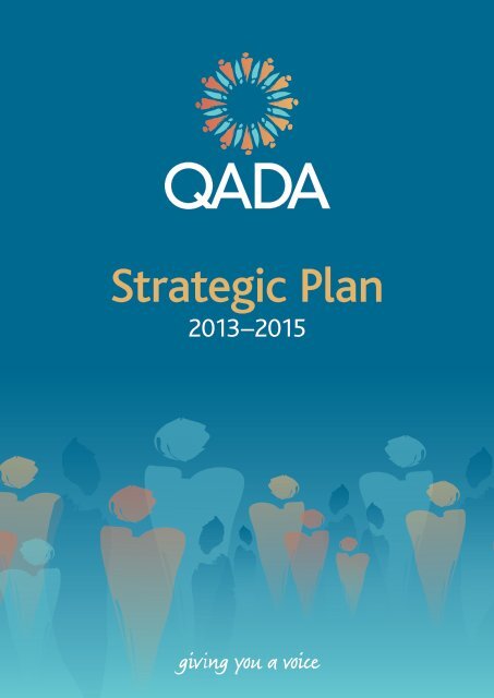 QADA Strategic plan 2013-2015 - Queensland Aged and Disability ...